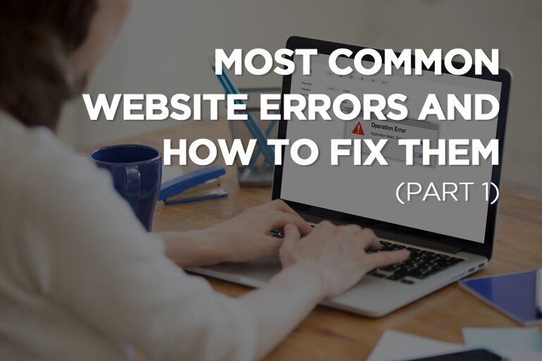Most Common Website Errors and How to Fix Them (Part 1) - Local SEO ...