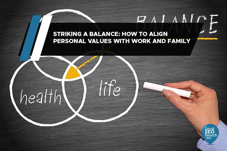 Striking a Balance: How to Align Personal Values with Work and Family ...